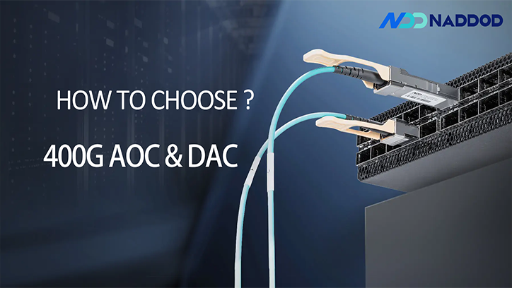Choosing Between 400G DAC and 400G AOC for Data Center Interconnects ...