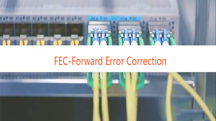 What is Forward Error Correction (FEC)? - NADDOD Blog
