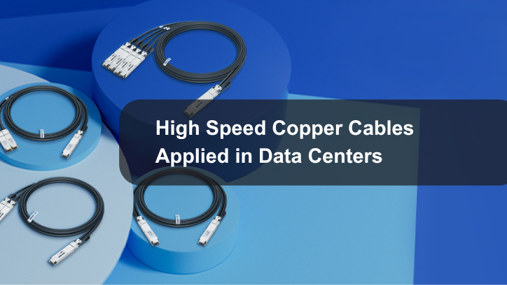 High Speed Copper Cables Applied in Data Centers - NADDOD Blog